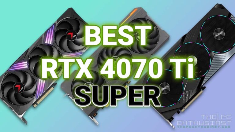These Are The Best RTX 4070 Ti SUPER Graphics Cards To Pick ...
